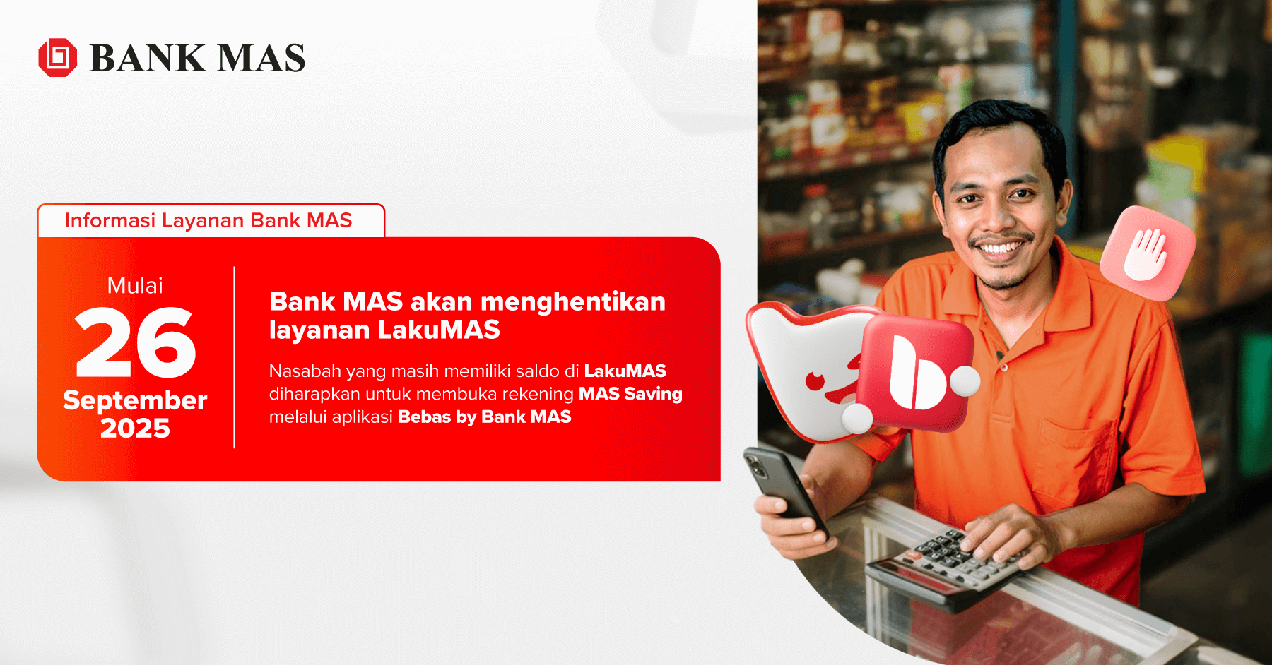 Penutupan Layanan LakuMAS - PT Bank Multiarta Sentosa Tbk | Bank MAS